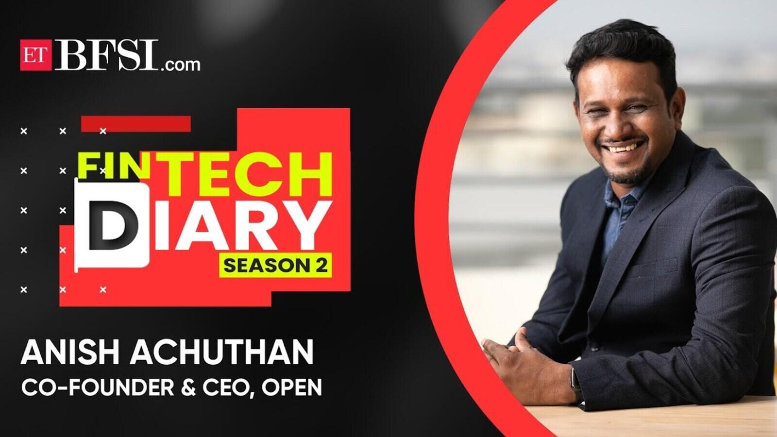 Testing: FinTech Diary with Anish Achuthan, Co-founder & CEO, Open | ET ... Testing: FinTech Diary with Anish Achuthan, Co-founder & CEO, Open | ET ...