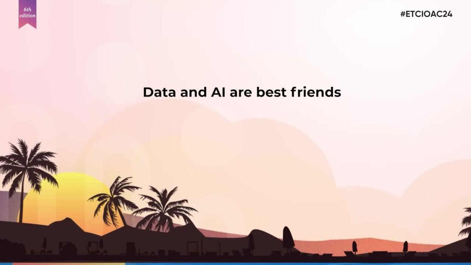 AI & data are best friends- Data fuels AI as AI unlocks data : Kunal ... AI & data are best friends- Data fuels AI as AI unlocks data : Kunal ...