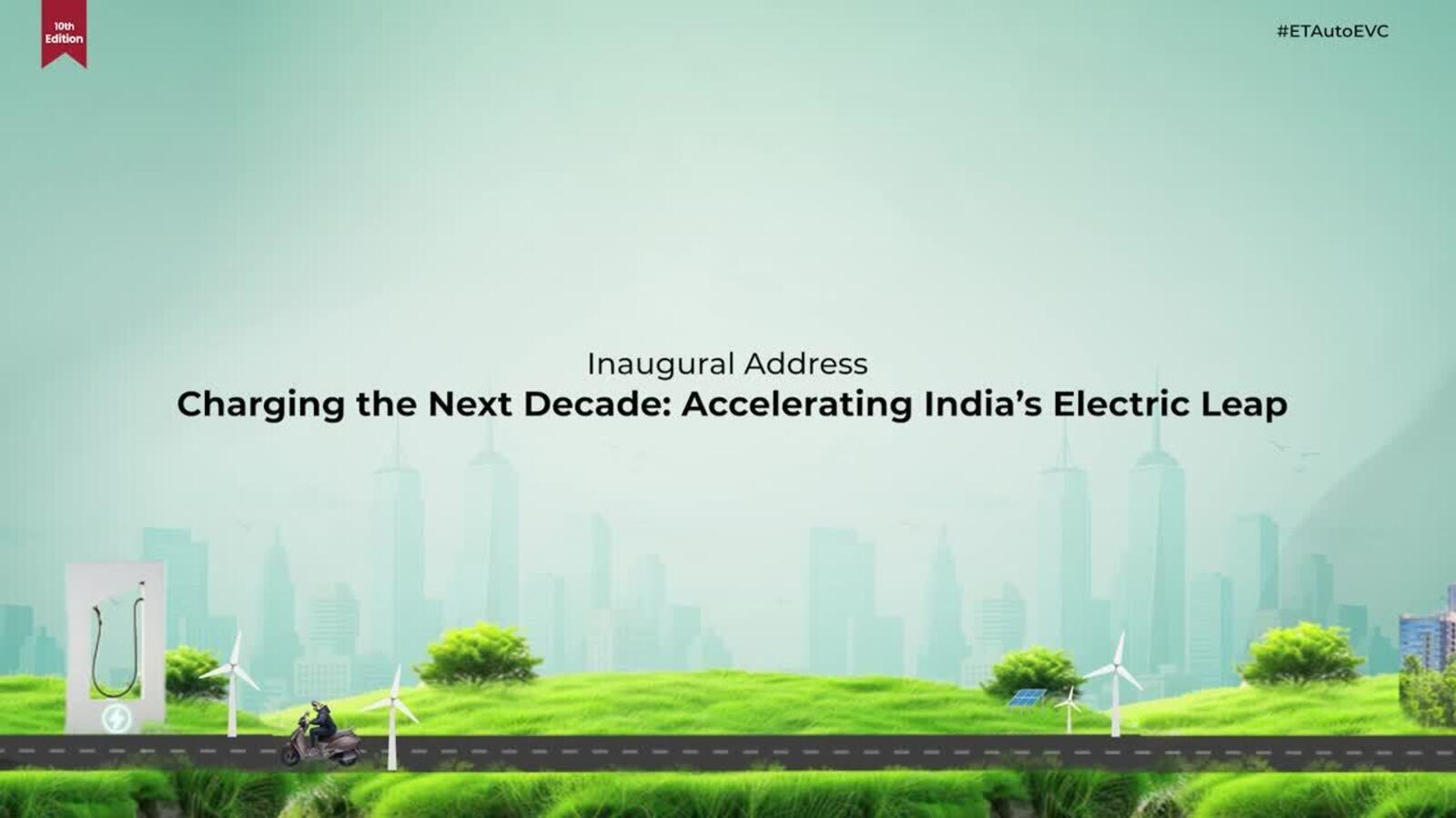Inaugural address by Ganesh Mani | Charging the next decade ...