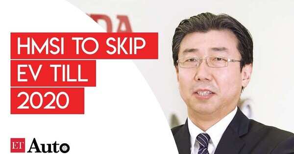 No EVs till 2020, says Minoru Kato, CEO & President, HMSI | ET Auto