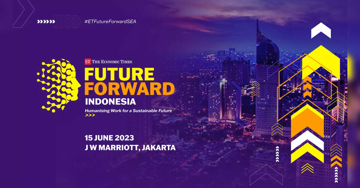 Meet our star panelists at The Economic Times Future Forward Indonesia ...