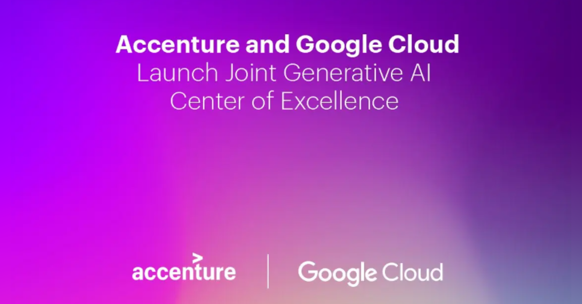 Accenture and Google Cloud launch joint generative AI Center of ...