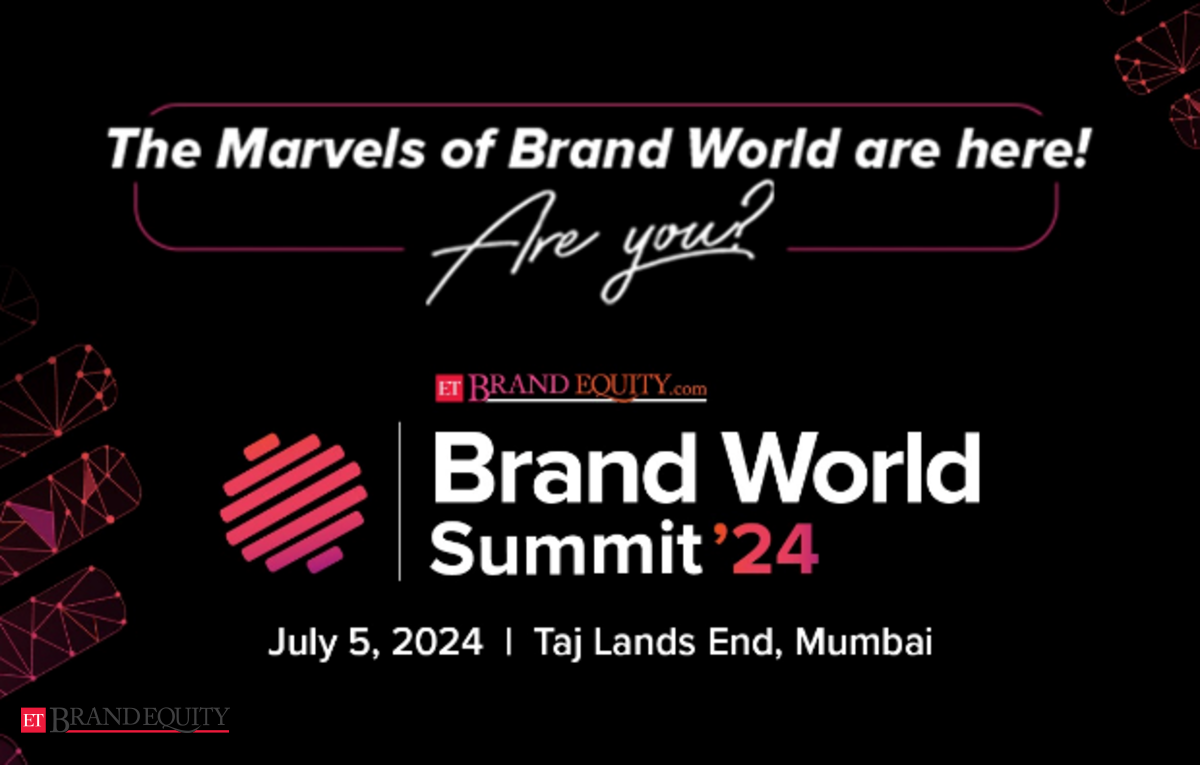 Brand World Summit 2024: Glimpse into the Future of Marketing, ET ...