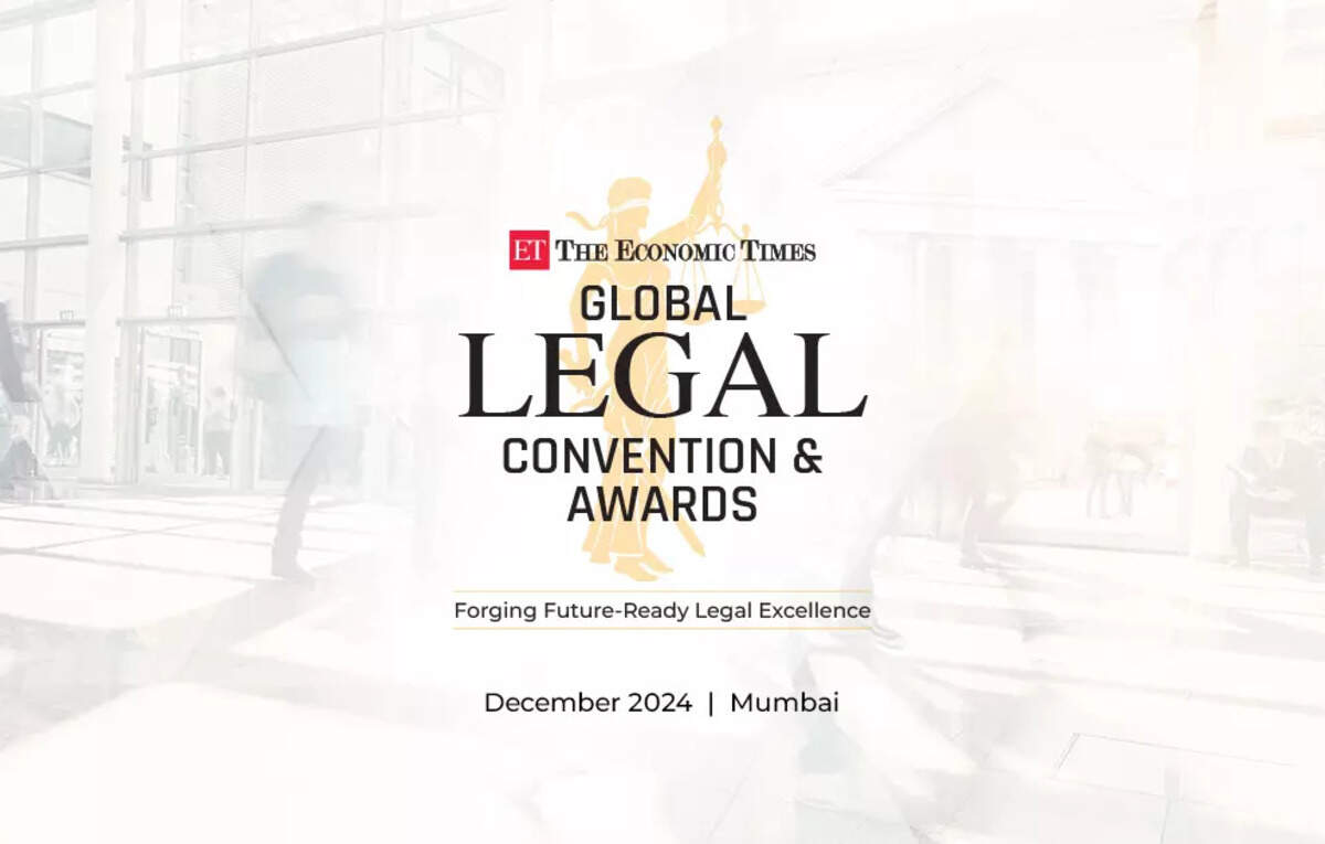 Nominate Now for The Economic Times Global Legal Awards 2024: Last ...