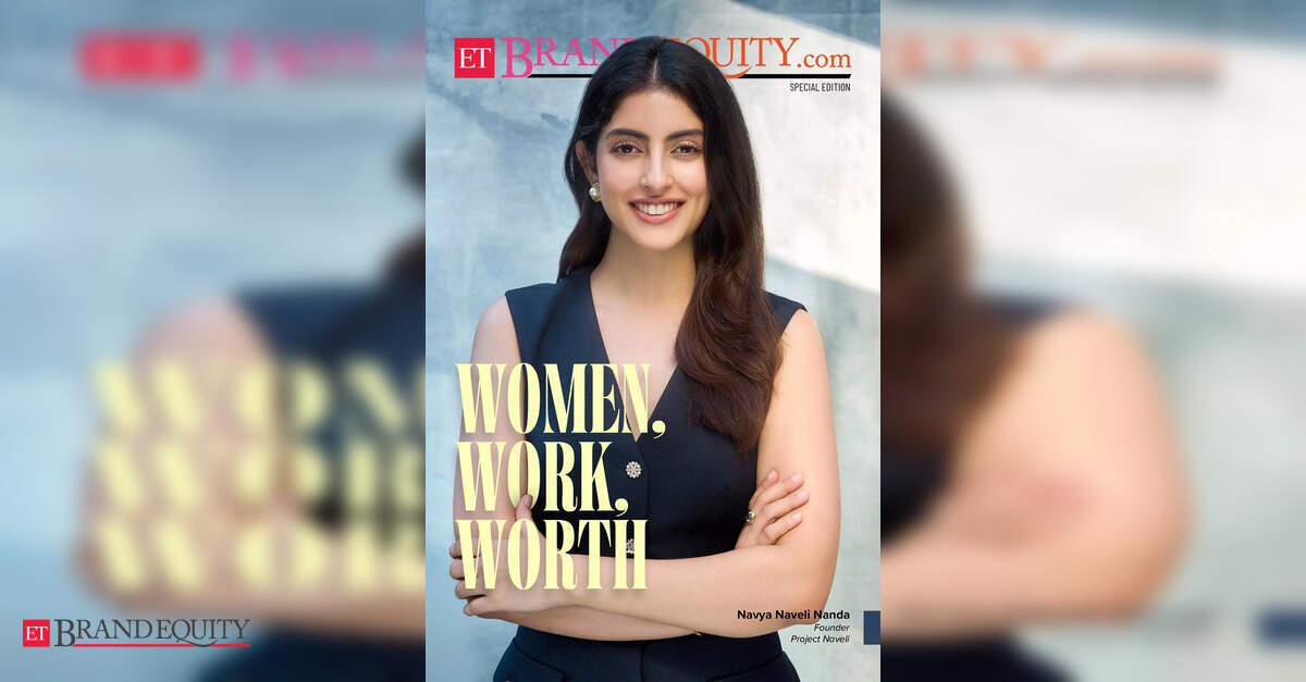 Naveli Project: Women, Work, Worth, ETBrandEquity