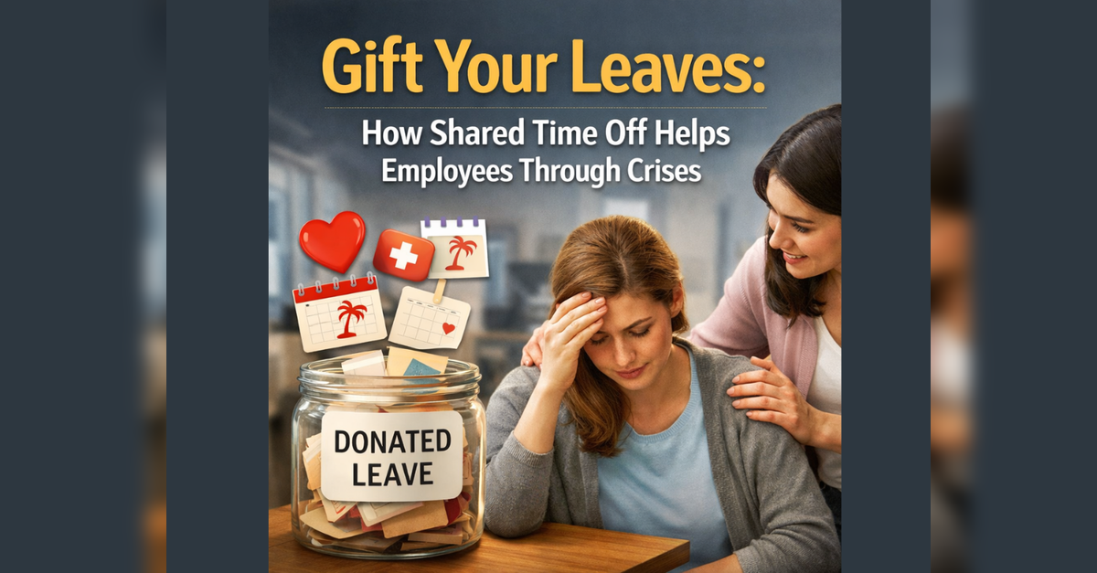 The Power of Shared Time Off: How Gift Leave Programs Foster ...