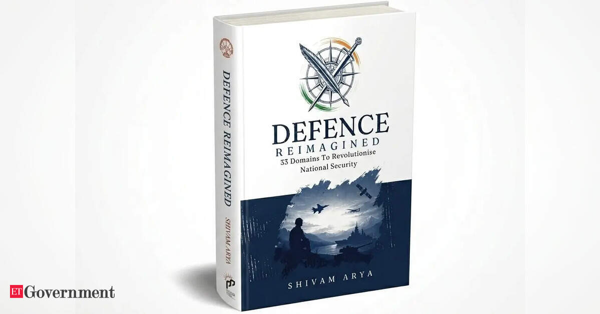 Revolutionizing National Security: Defence Reimagined by Shivam Arya ...