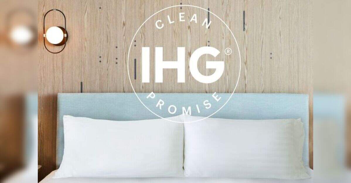 IHG Hotels & Resorts launches Clean Project to ensure a clean stay for ...