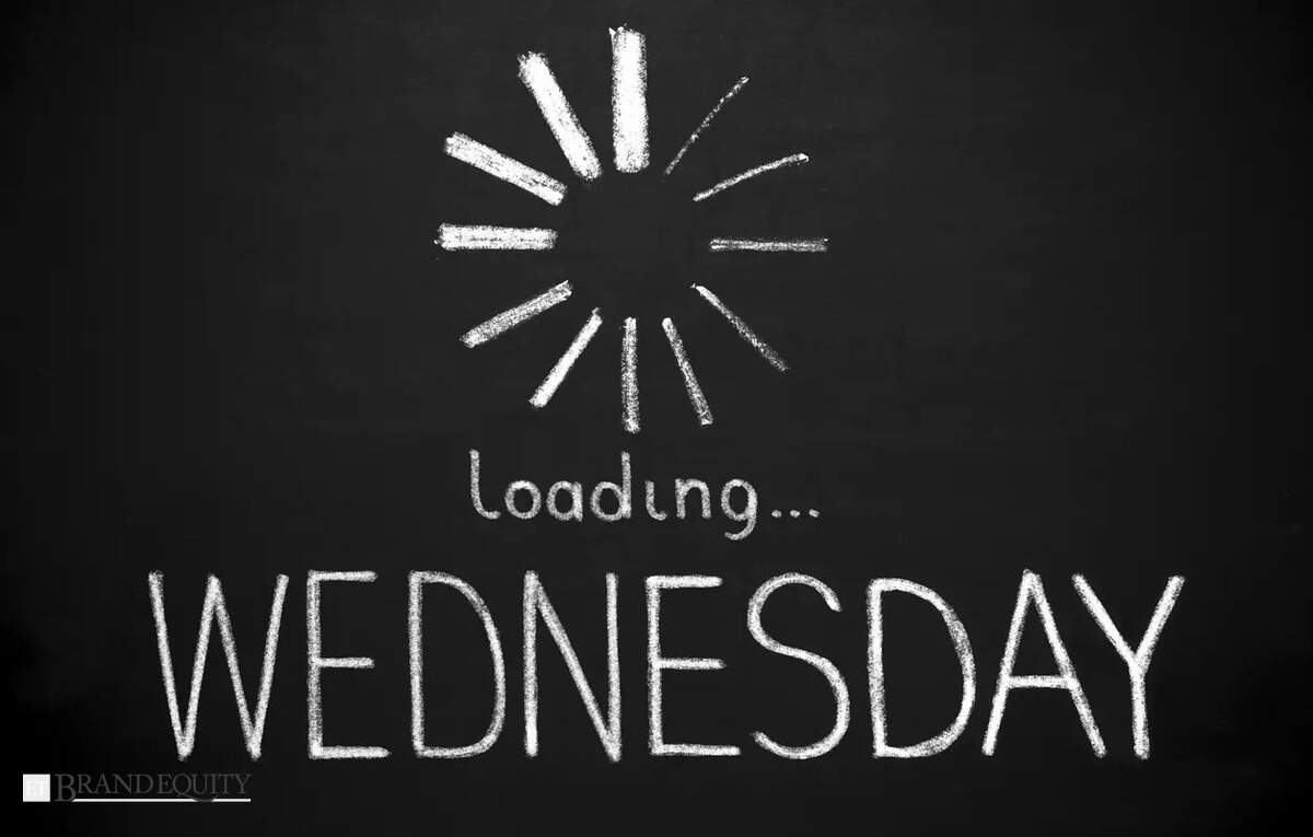 Looking forward to Wednesdays, Marketing & Advertising News, ET BrandEquity