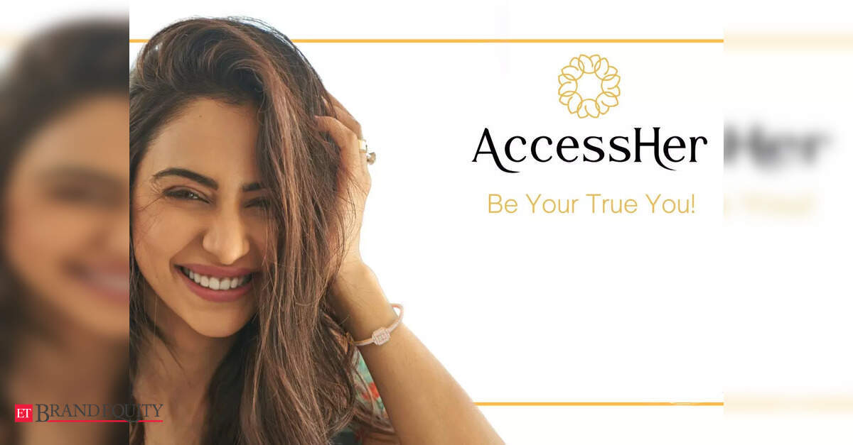 D2C Ecommerce ropes in Rakul Preet Singh as brand ambassador for AccessHer, ET BrandEquity