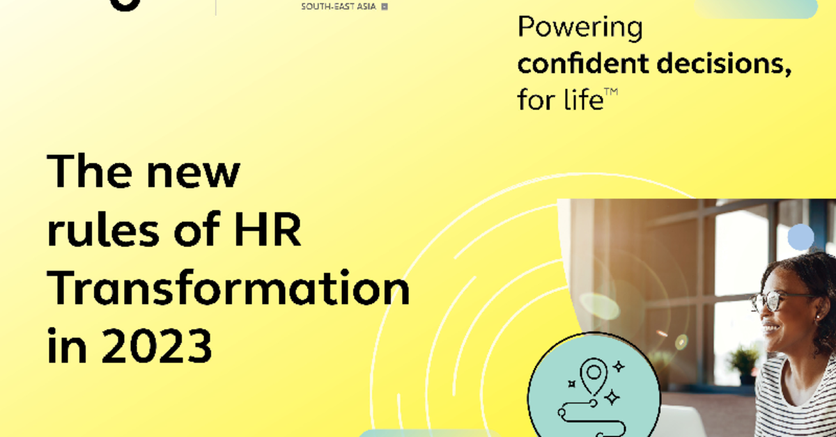 The new rules of HR transformation for 2023 & beyond, HRSEA News ...